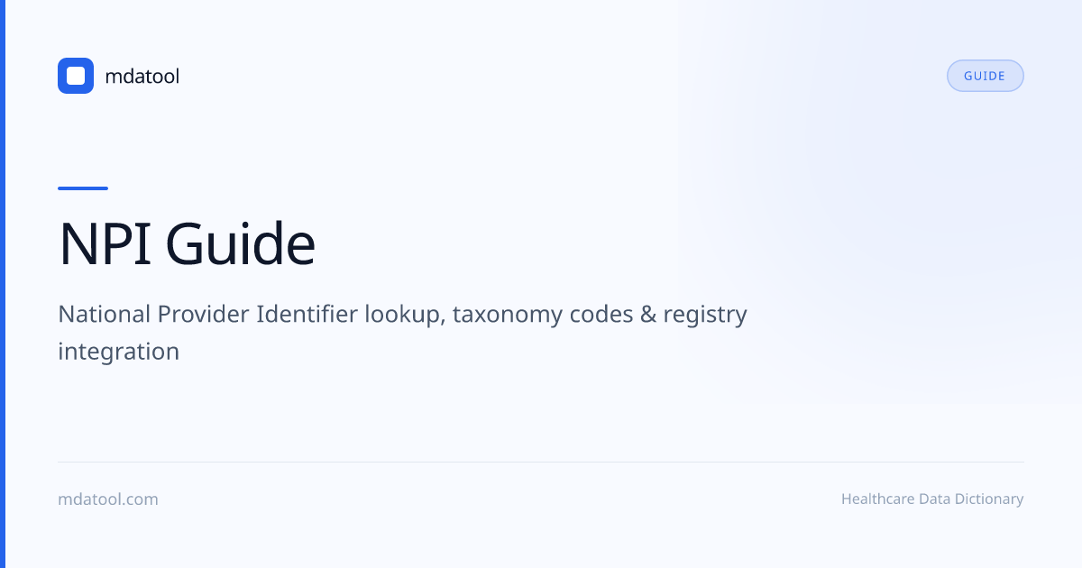 NPI Guide — National Provider Identifier Standards | mdatool