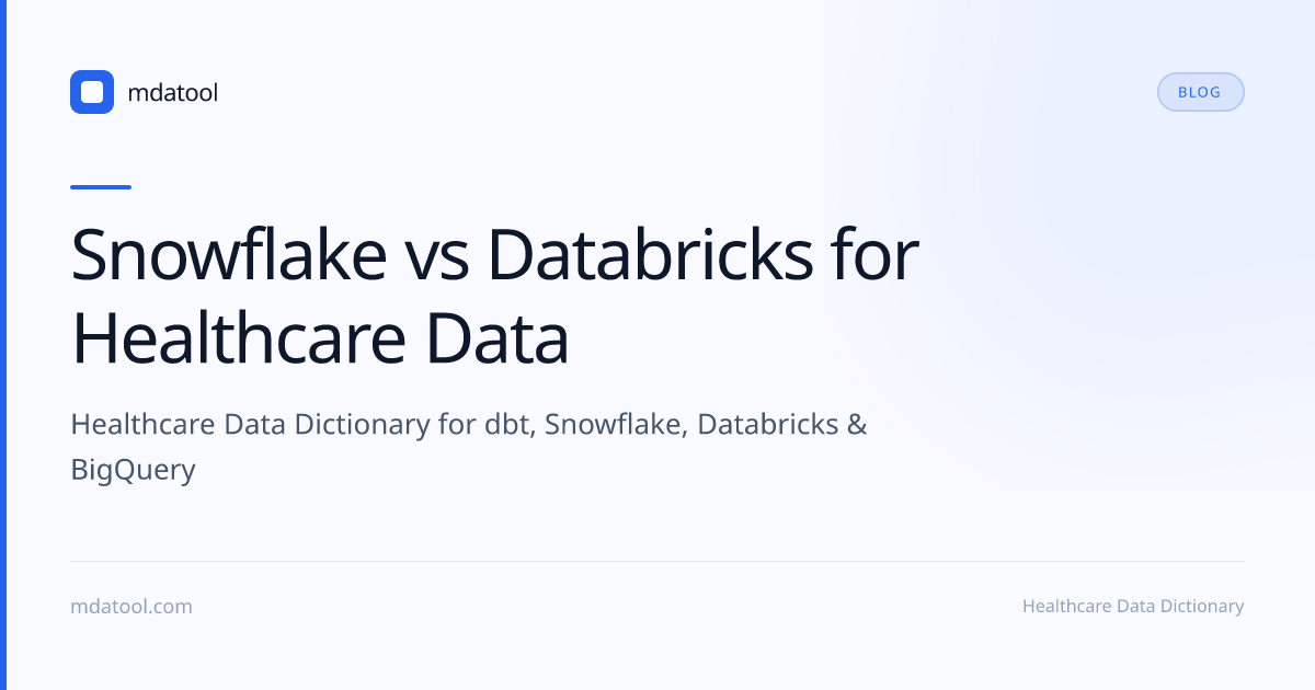 Snowflake vs Databricks for Healthcare Data | mdatool